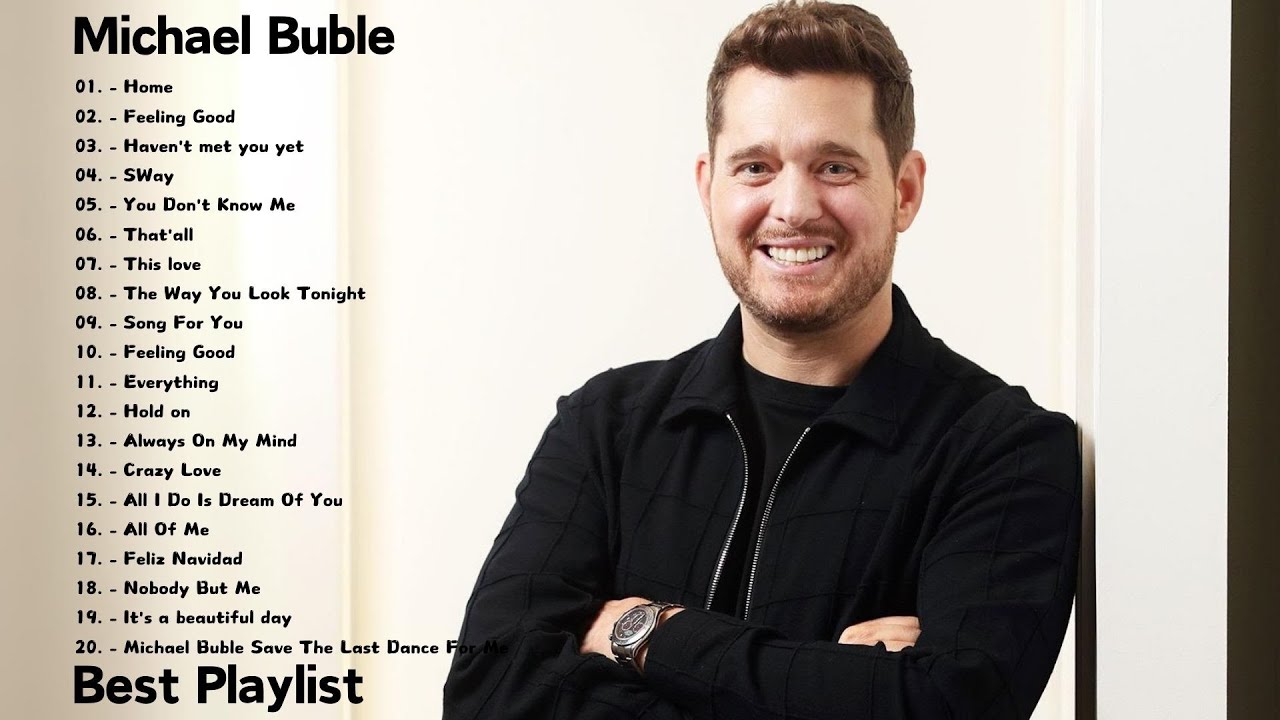 Best Songs Of Michael Buble - Michael Buble Greatest Full Album 2024 # ...