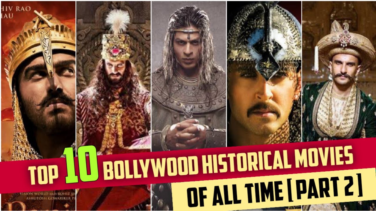 Top 10 Historical Bollywood Movie In Hindi India Best Historical top-10-historical-bollywood-movie-in-hindi-india-best-historical