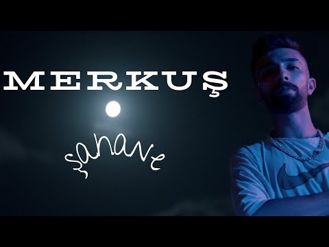 Merkuş - Şahane (Official video)