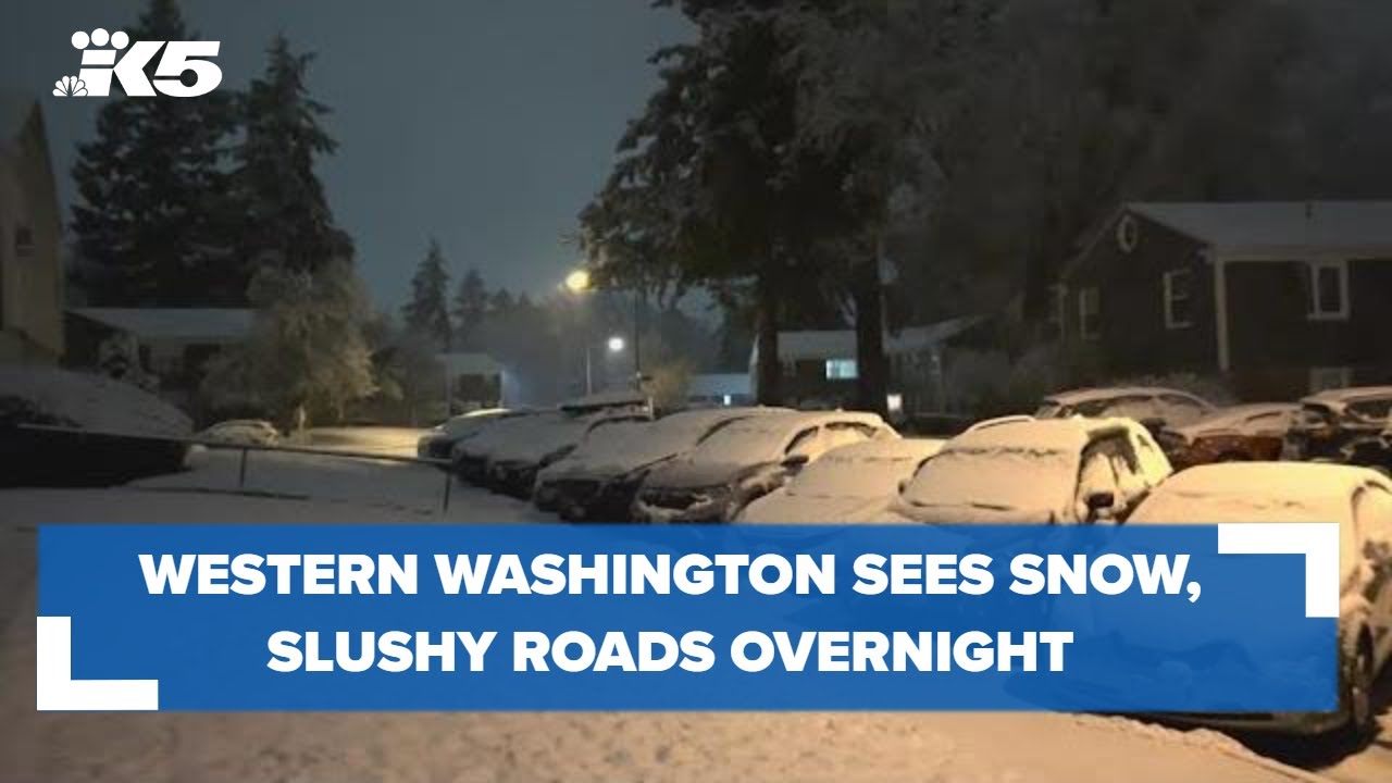 Western Washington sees slushy, snowy conditions amid Winter Weather ...