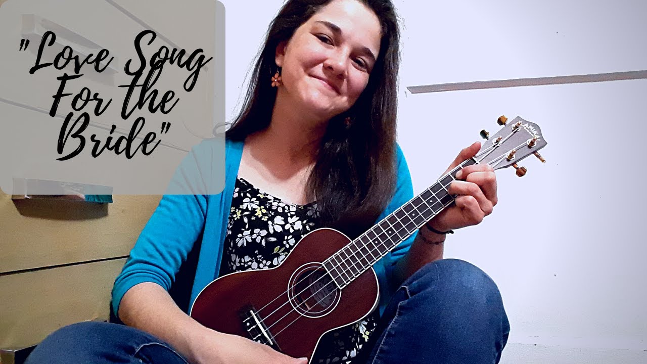 Love Song for the Bride - Brother Isaiah - UKULELE COVER - YouTube