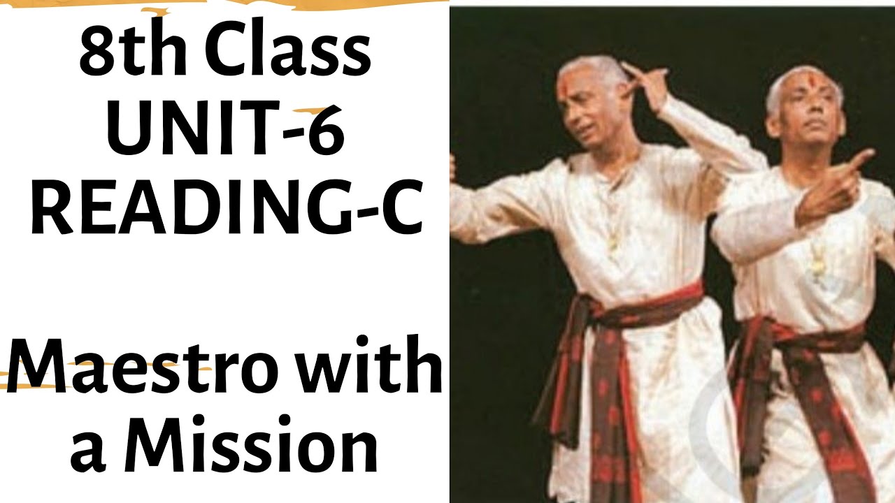Maestro with a Mission || 8th class || Unit-6 || Reading-C - YouTube