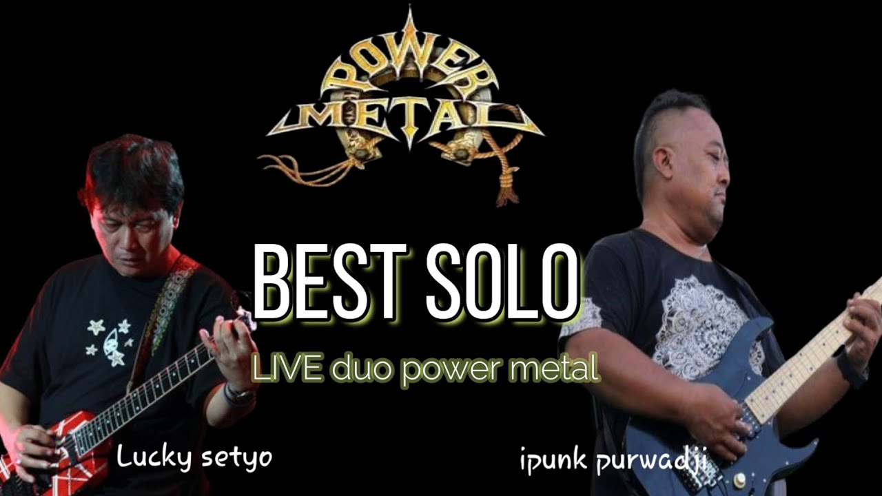 Best solo gitar duo power metal lucky setyo dan ipunk purwadji - YouTube