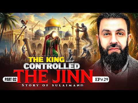 How Prophet Sulaiman (AS) Controlled the Jinn | The Untold Story | EP 29 | Belal Assaad