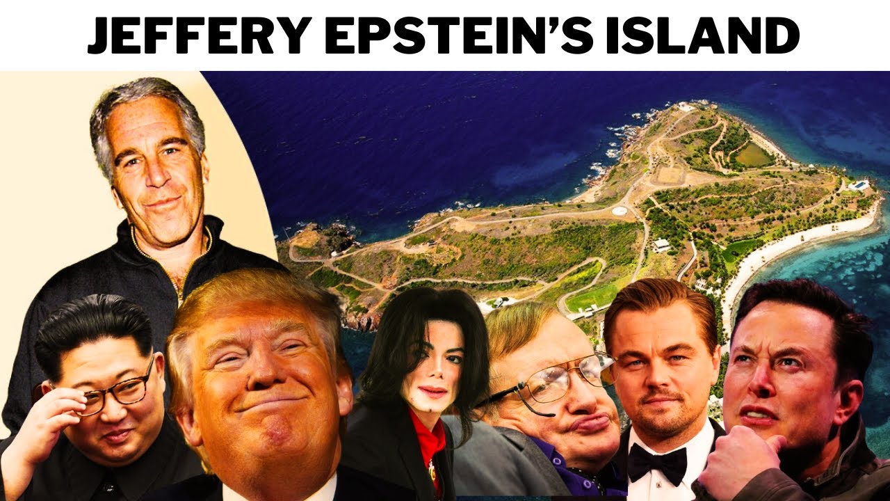 Jeffery Epstein Island - Famous People Who Visited The Island And What ...