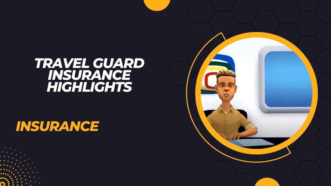 Key Features and Benefits of Travel Guard Insurance - YouTube