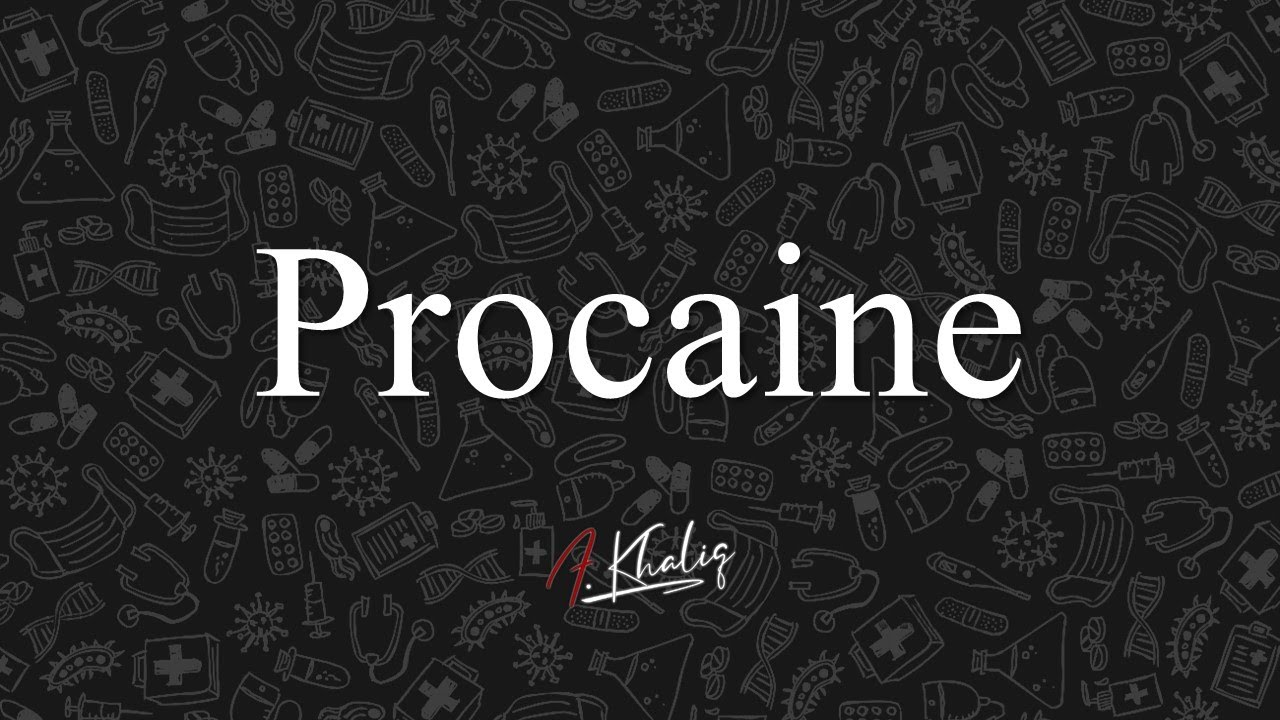 Procaine- Local Anesthetic Drugs (Cutting Down the Drugs Series) - YouTube