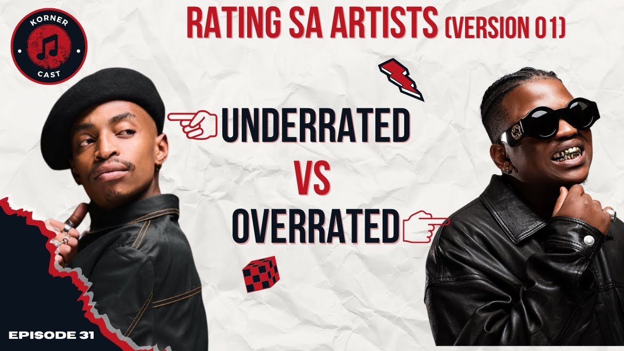 Underrated vs Overrated Artists in SA - YouTube