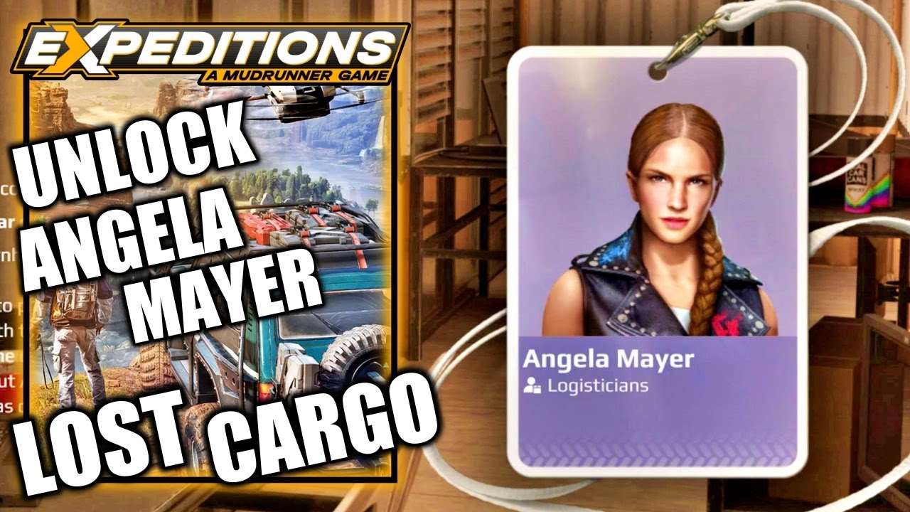 Expeditions A Mudrunner Game - Unlock Angela Mayer Specialist - Lost ...