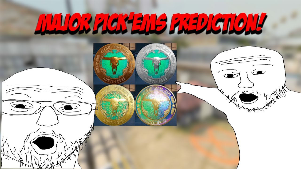 CS2 AUSTIN MAJOR PICK'EMS PREDICTION! - YouTube