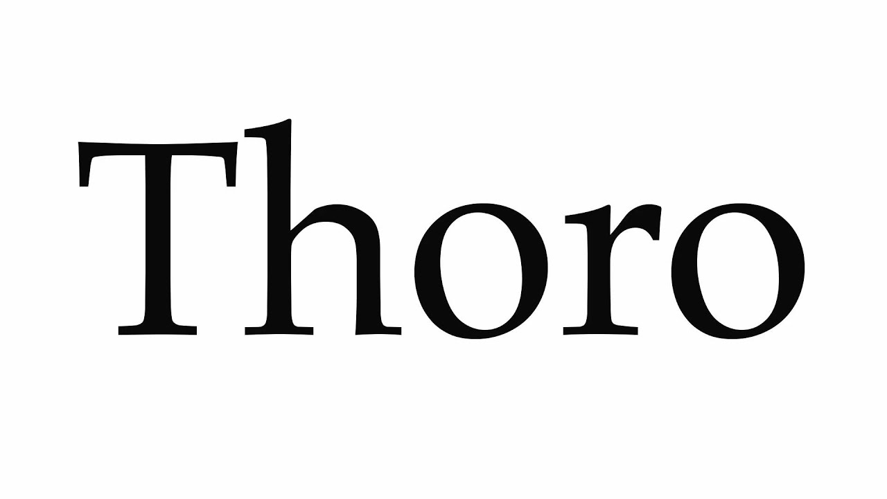 How to Pronounce Thoro - YouTube