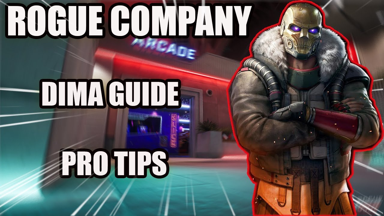 Rogue Company DIMA Guide | How To Play DIMA | Tips and Tricks ...
