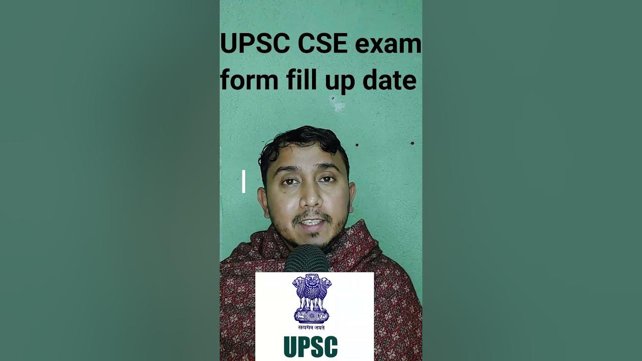 Upsc cse exam form fill up date #shorts - YouTube