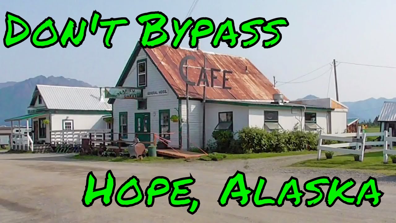 Hope, Alaska - YouTube