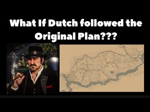 What if Dutch followed the original plan??? #rdr - YouTube