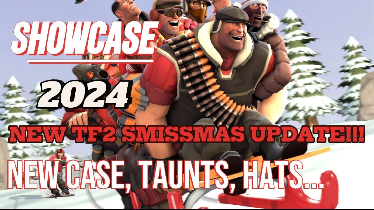 [TF2] NEW SMISSMAS UPDATE 2024!!! NEW TAUNTS, HATS AND MAPS! WINTER ...