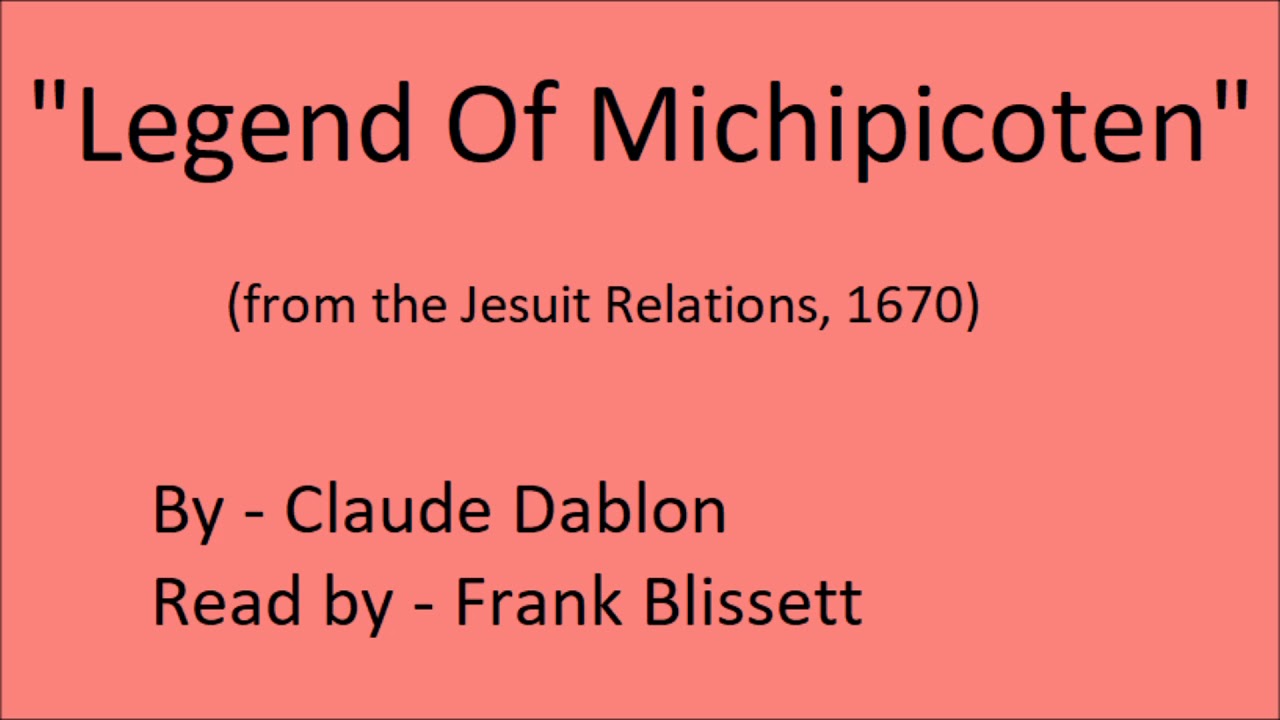 "Legend Of Michipicoten" by Claude Dablon - YouTube