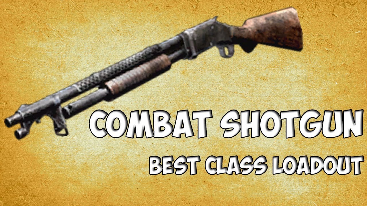 Combat Shotgun: Best Class Loadout - YouTube