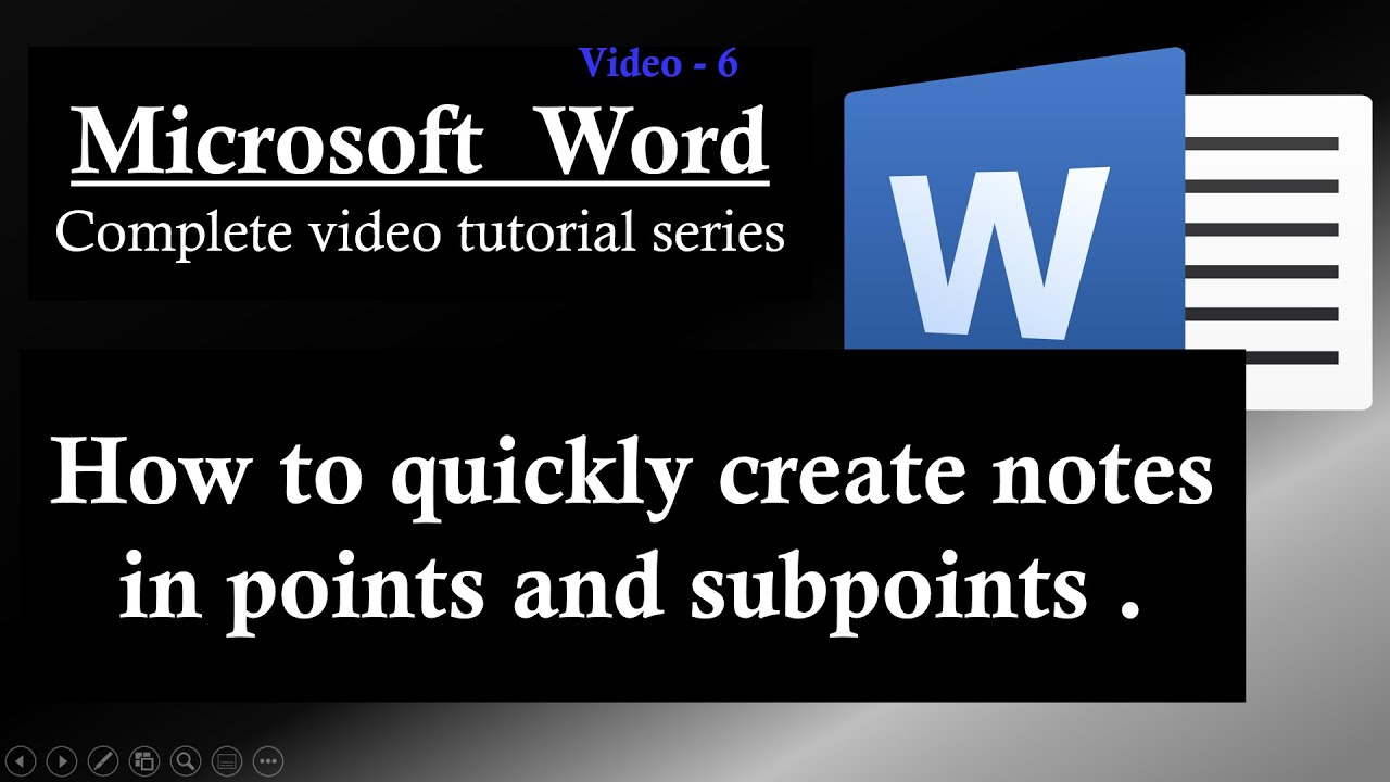 6 | How to quickly create notes in points and subpoints . - YouTube