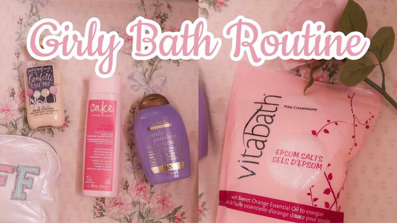 Girly Bath Routine 2021 | Feminine Hygiene Routine - YouTube