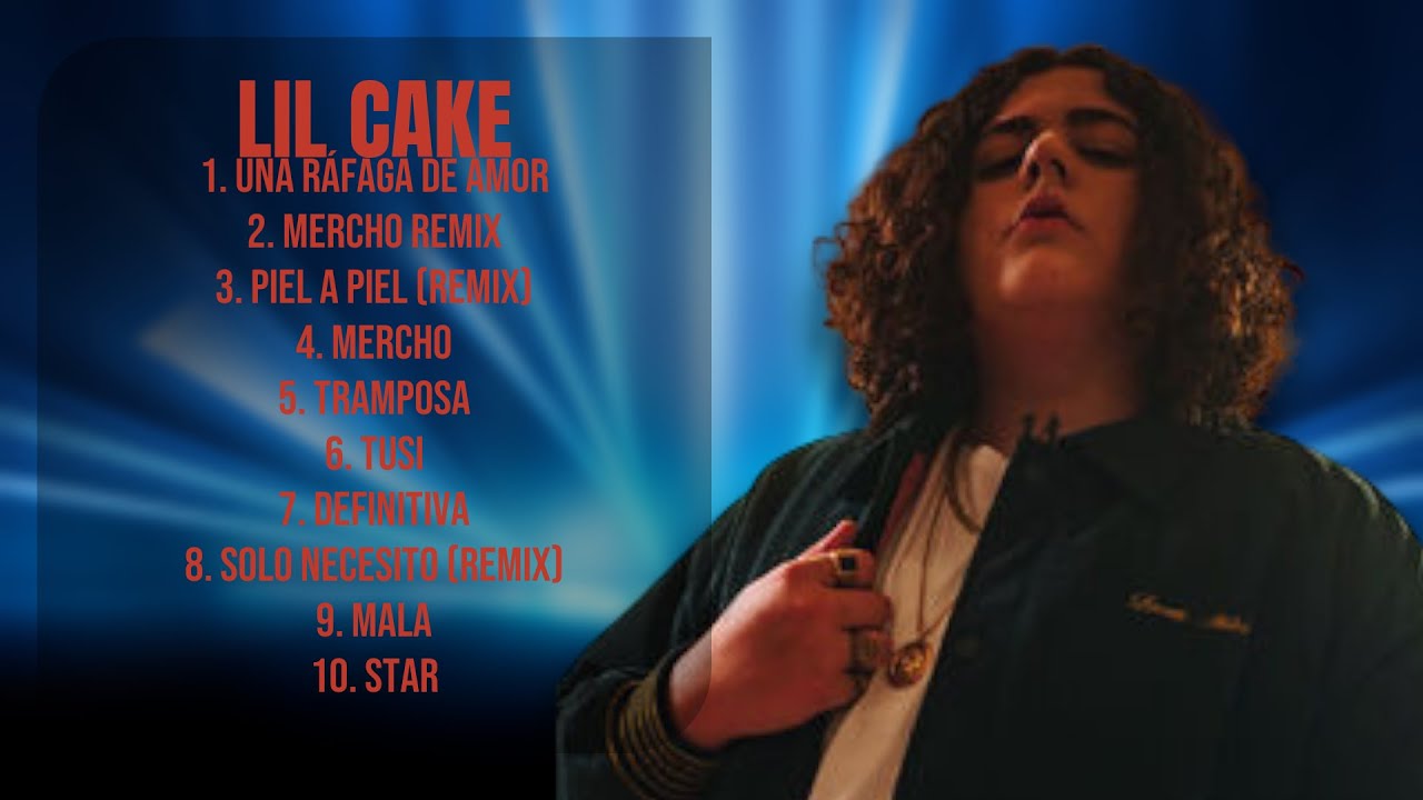 LiL CaKe-All-time favorites of 2024-Premier Tracks Playlist ...
