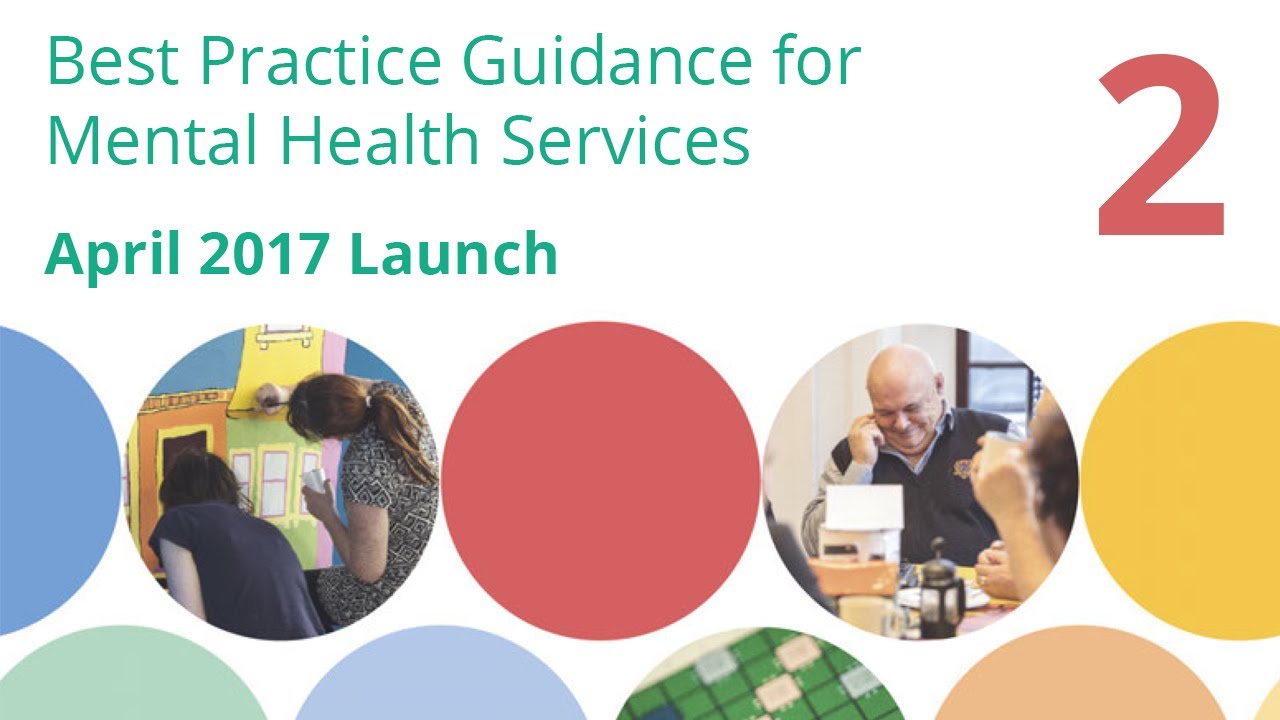 Launch (2 of 3): Best Practice Guidance for Mental Health Services ...