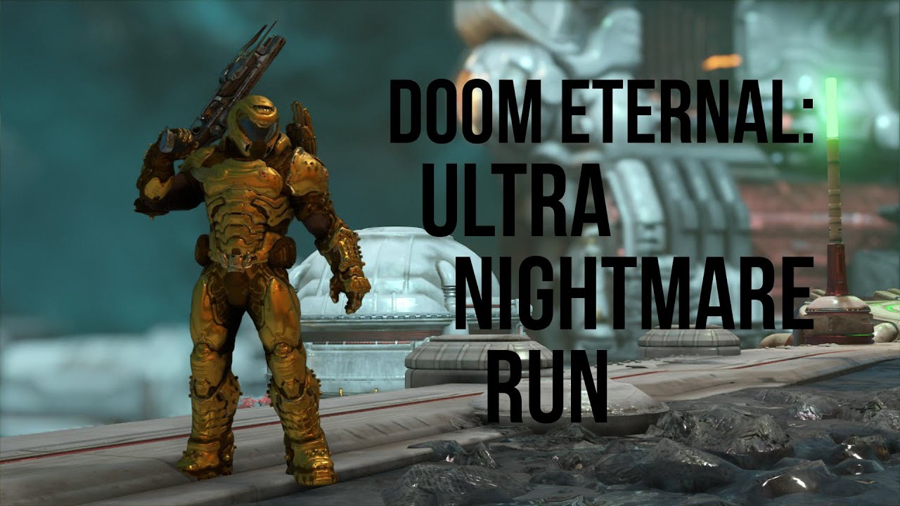 DOOM Eternal | Ultra Nightmare completion - YouTube