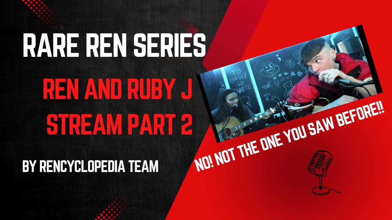Ren Live Chronicles (11/22/22, Ren and Ruby J Stream Day 2) - YouTube
