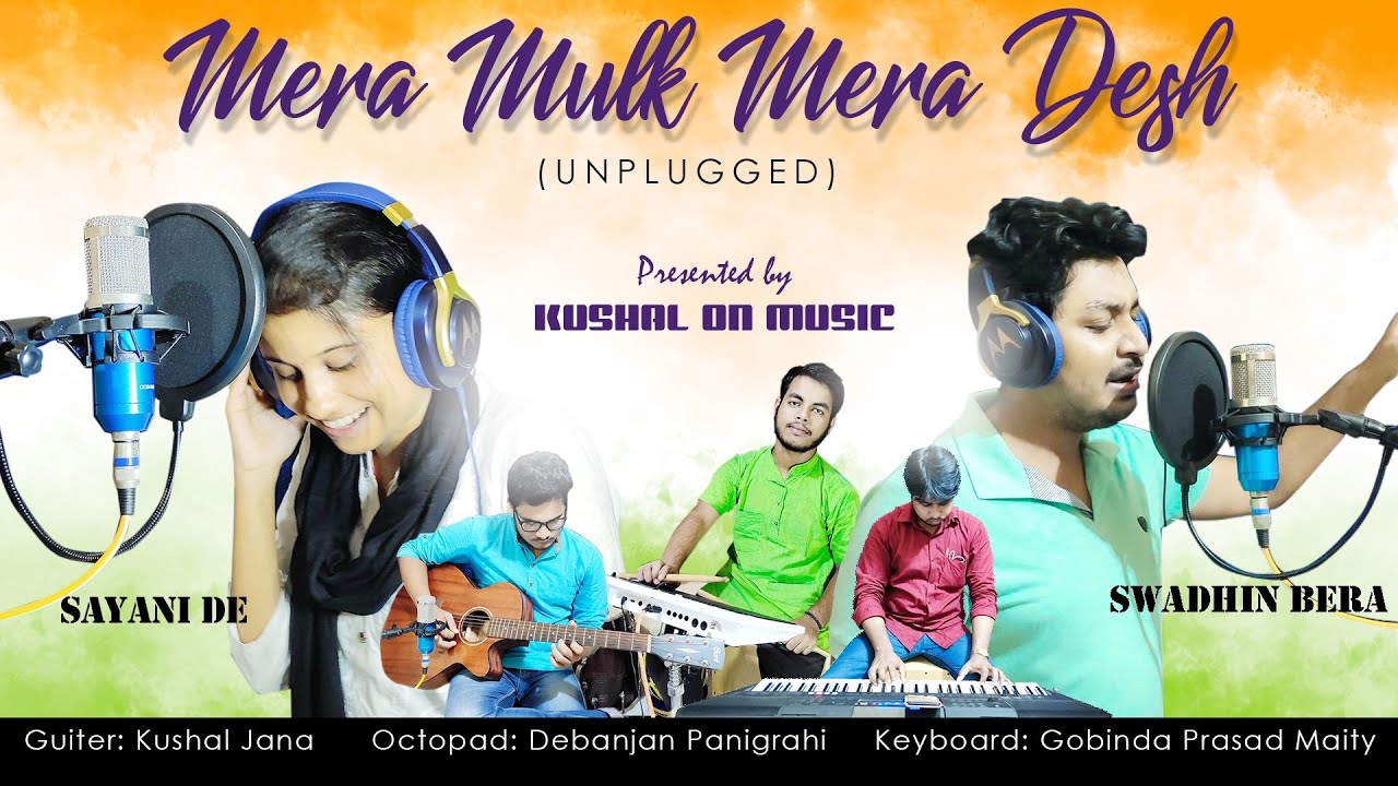 Mera Mulk Mera Desh Cover By Swadhin Bera & Sayani De | Diljale Songs ...