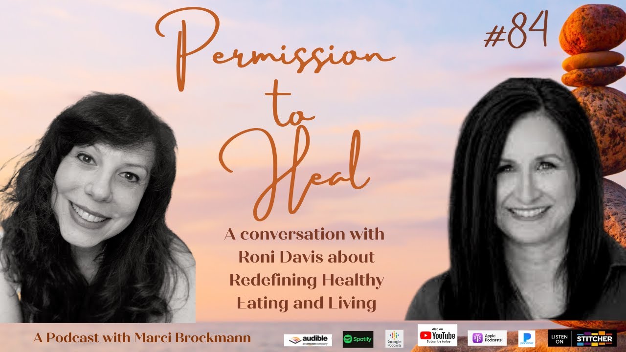 Permission to Heal Episode #84 - A Conversation with Roni Davis - YouTube