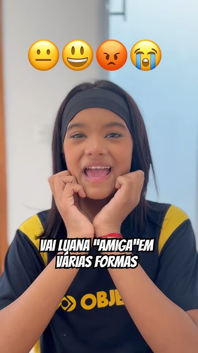 VAI LUANA AMIGA #funnymeme #imiteoemoji #humormeme #meme #comedy #youtubecreatorawards - YouTube