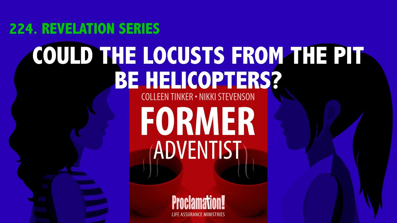 Could the Locusts From the Pit Be Helicopters? | Rev. 9:1–21 | 224 ...