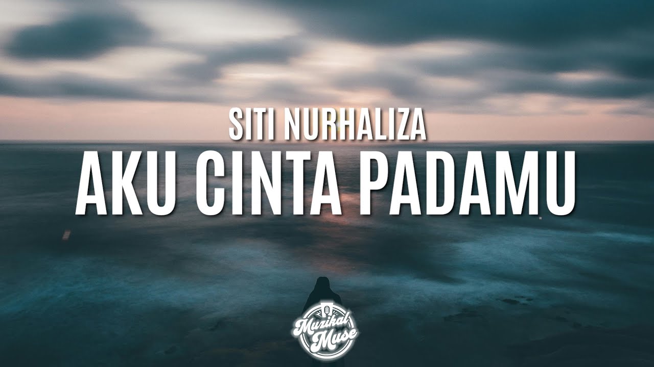 Siti Nurhaliza - Aku Cinta Padamu / Betapa Ku Cinta Pada Mu (Lyrics ...