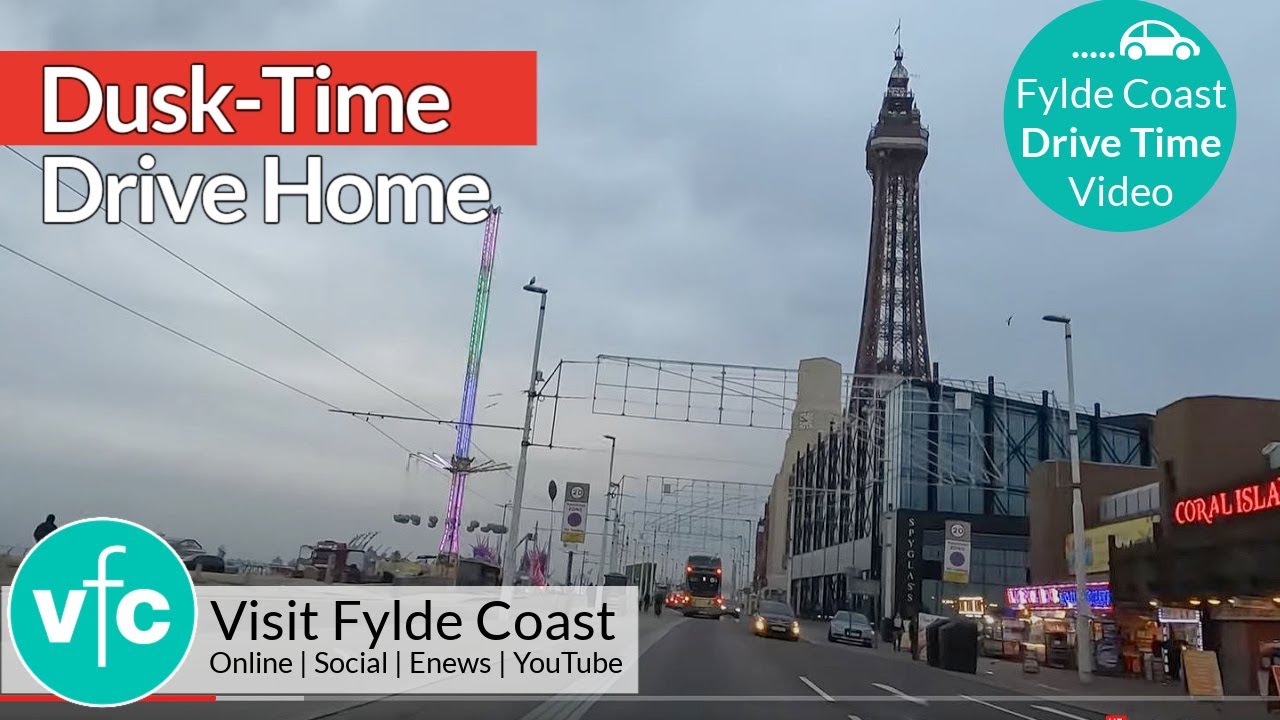 Dusk time drive home from Blackpool | Fylde Coast Drive Time - YouTube