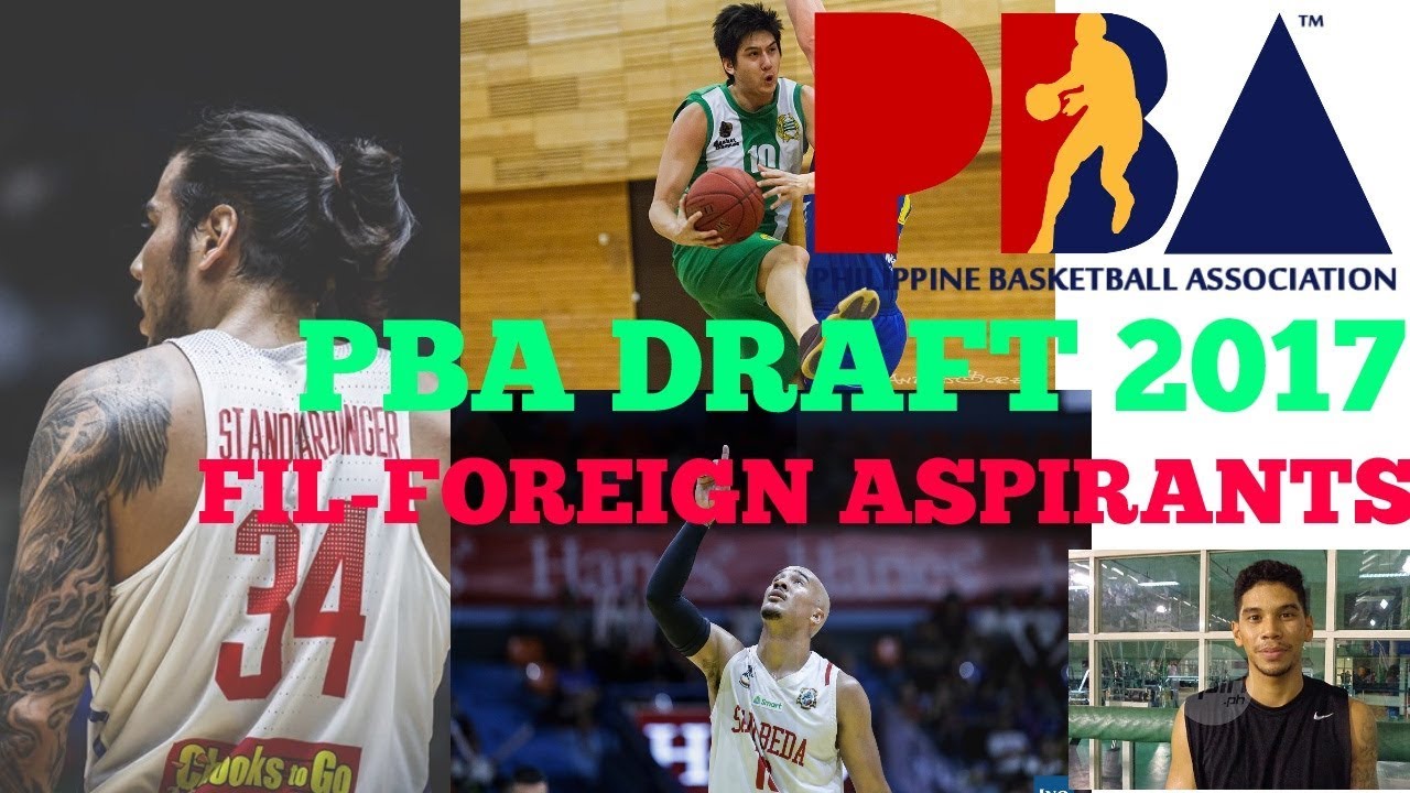 PBA Draft 2017 | Filipino - Foreign Aspirants - YouTube
