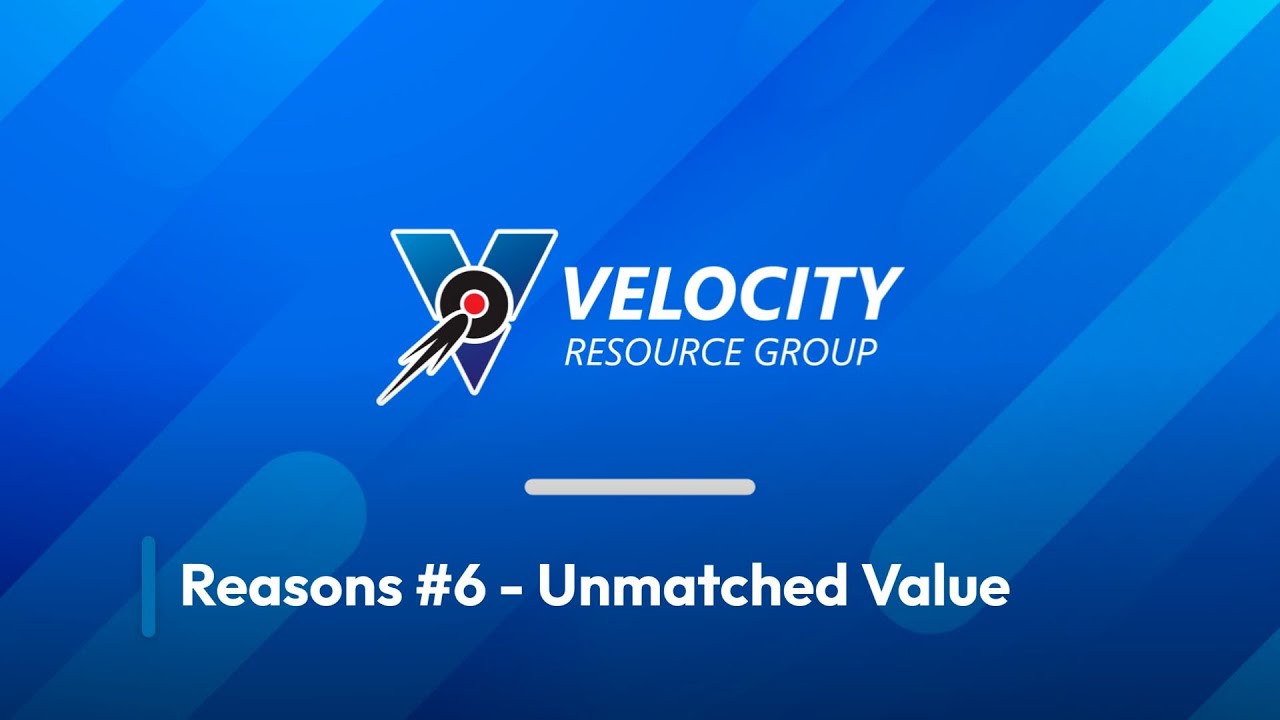 22 Unbeatable Reasons to Partner with Velocity | #6 Unmatched Value ...