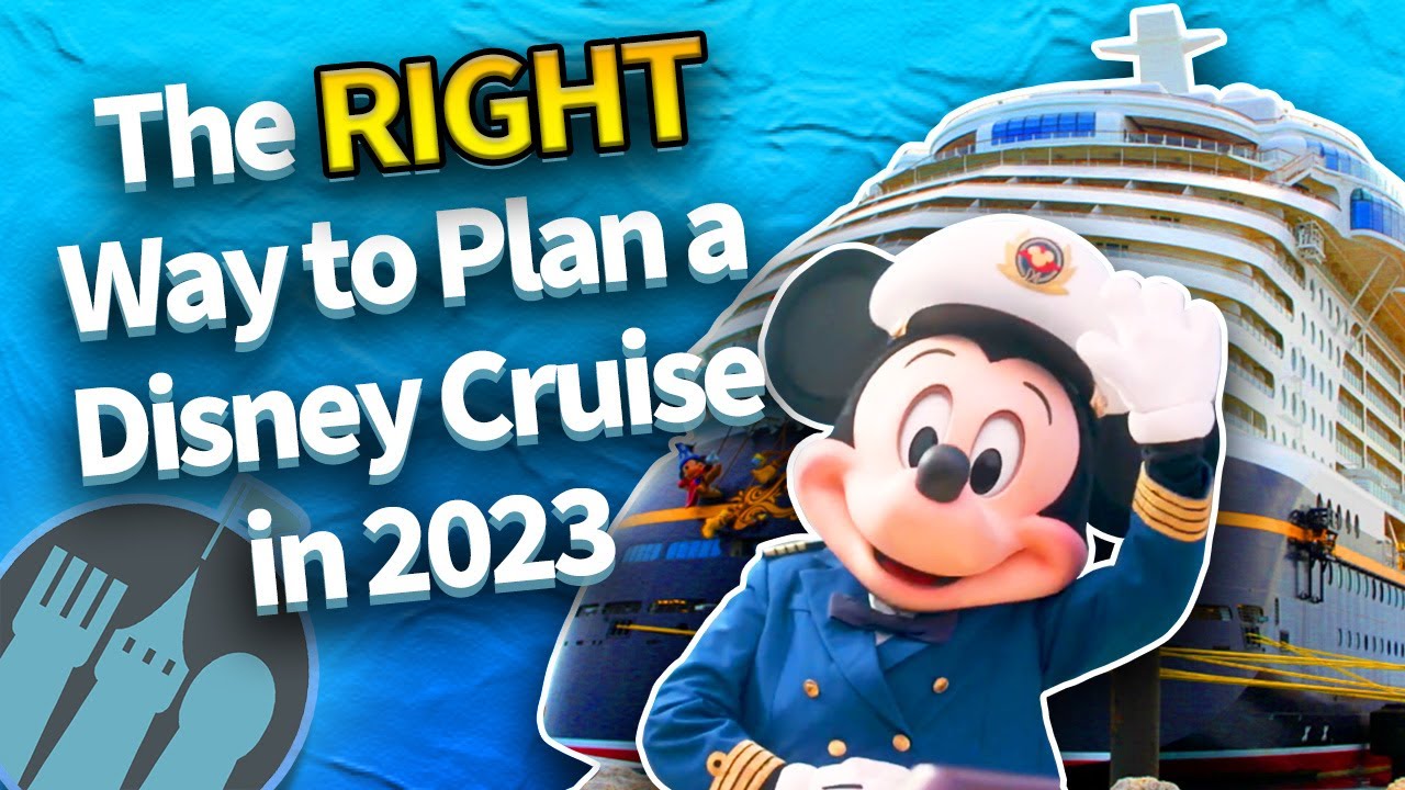 The RIGHT Way to Plan a Disney Cruise in 2023 - YouTube
