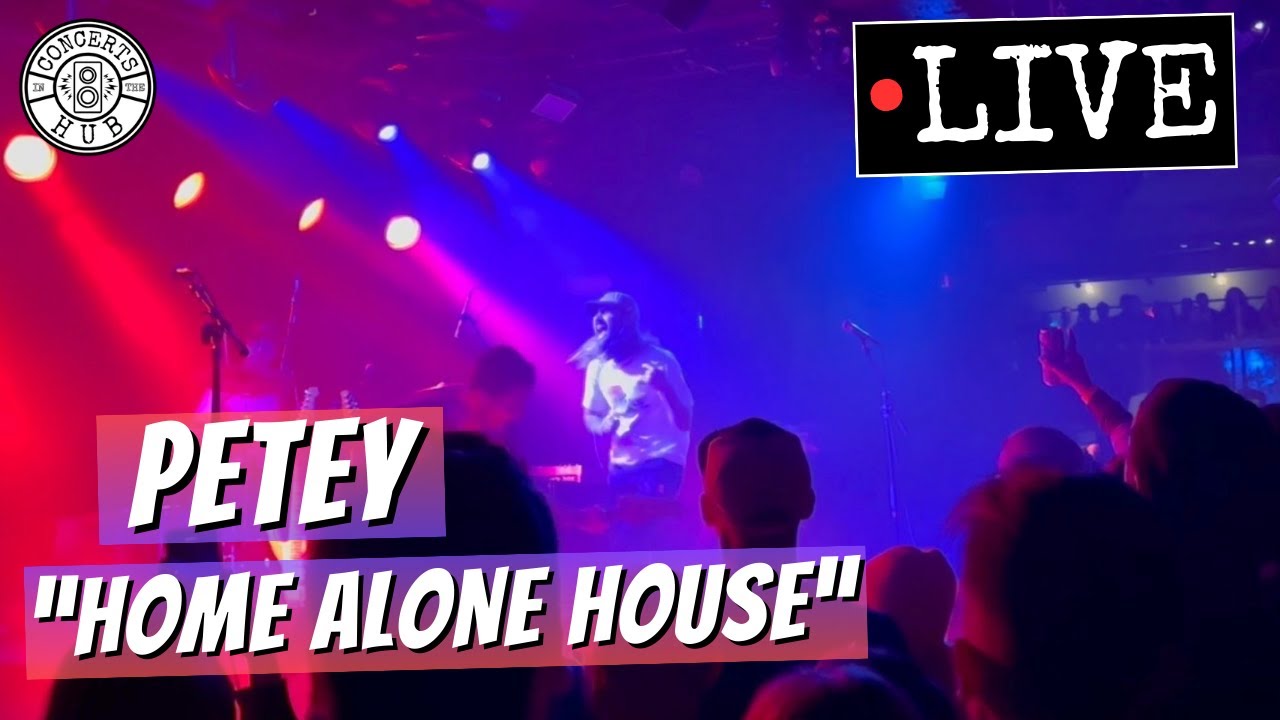 Petey USA "Home Alone House" LIVE - YouTube