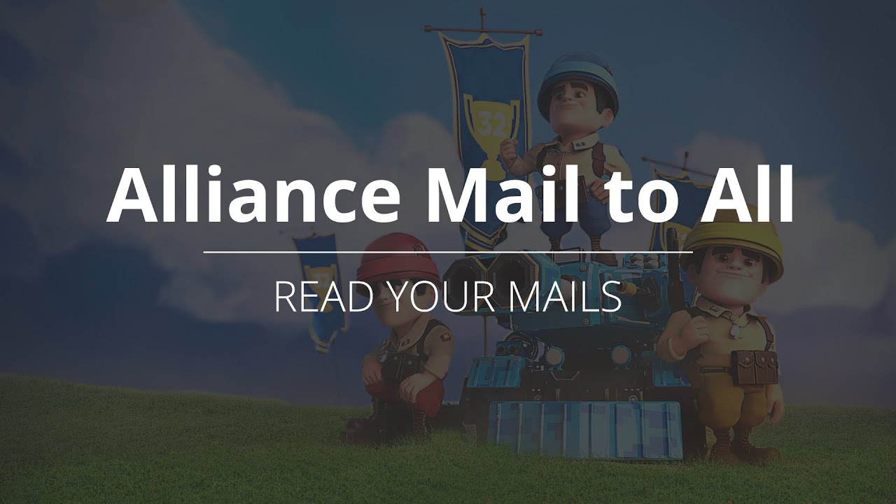 Top War - Alliance Mail to All - READ YOUR MAILS - YouTube