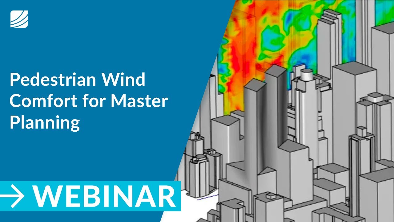 Pedestrian Wind Comfort Assessment for Master Planning - YouTube