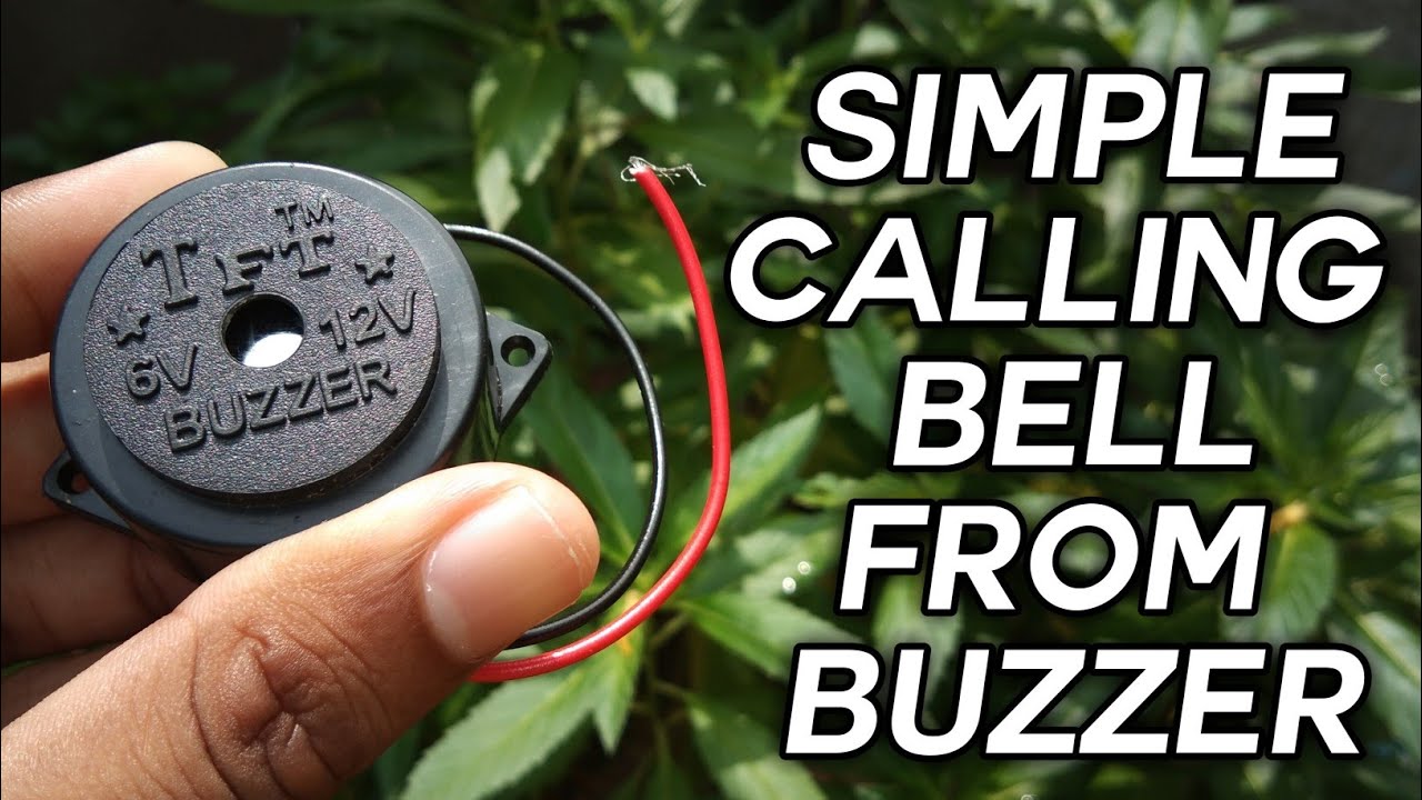 Diy Homemade Calling Bell From Buzzer - YouTube