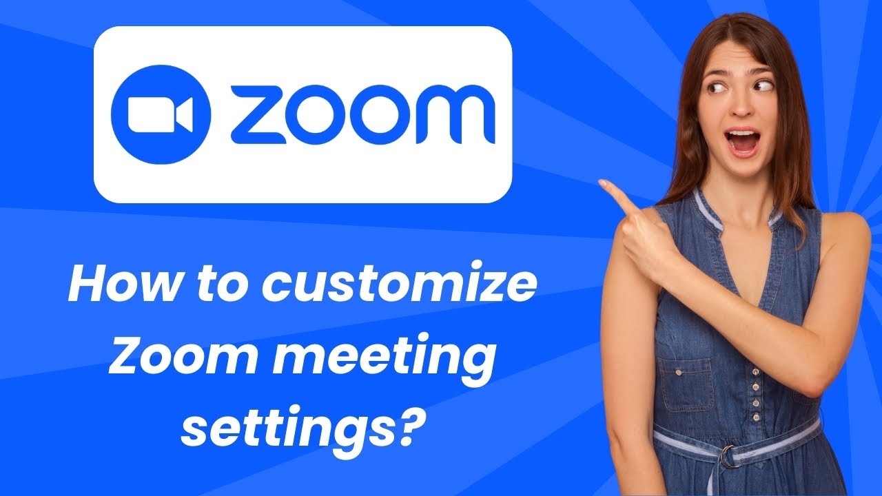 How to customize Zoom meeting settings ? - Step by Step - YouTube
