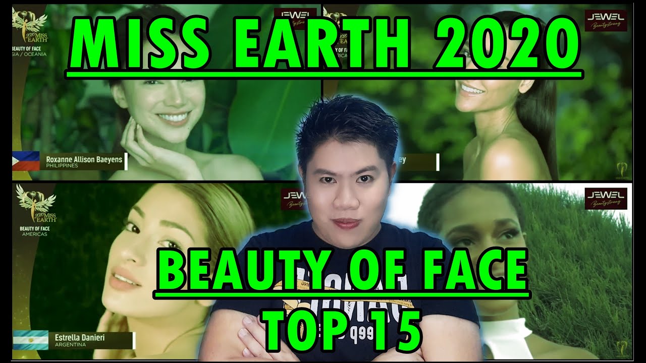 Miss Earth 2020 | Beauty of Face Competition (TOP 15) - YouTube