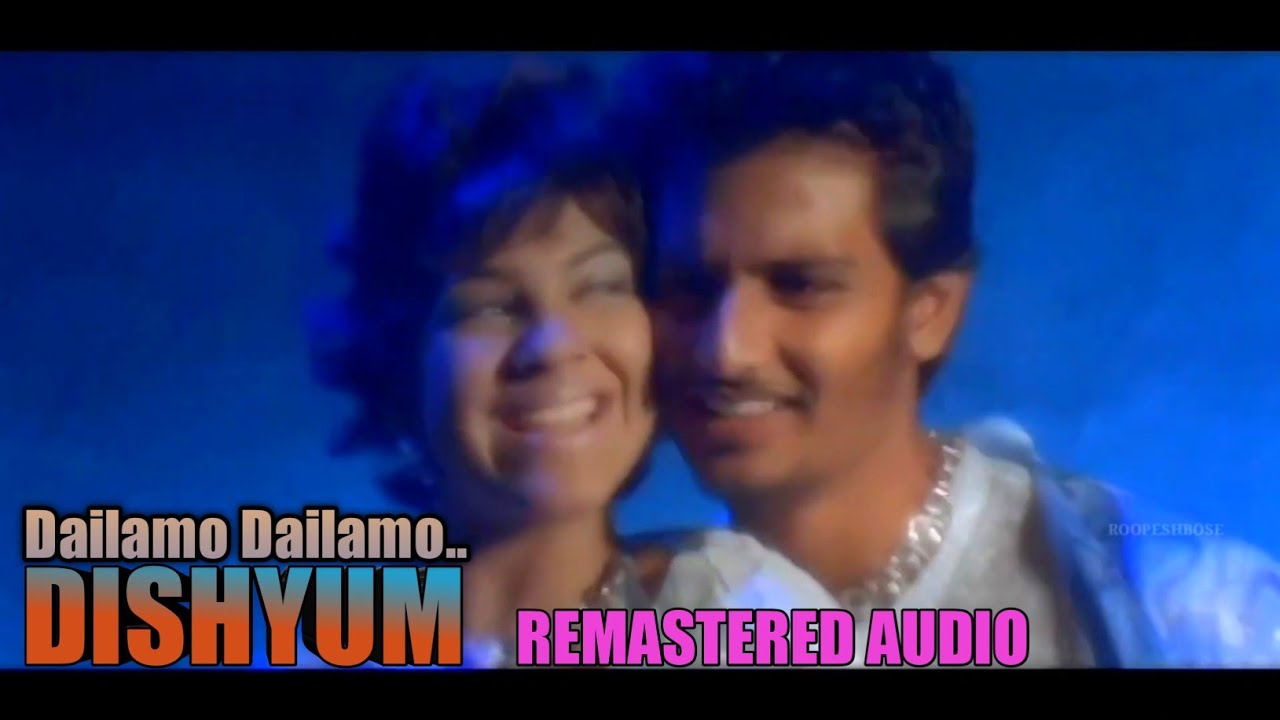 Dailamo Dailamo |1440_60FPS| DISHYUM - REMASTER AUDIO - YouTube