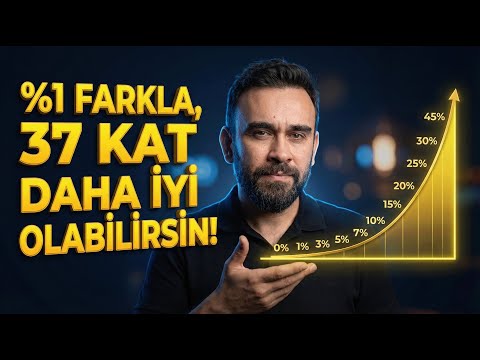 %1 Farkla, 37 Kat Daha İyi Olabilirsin!