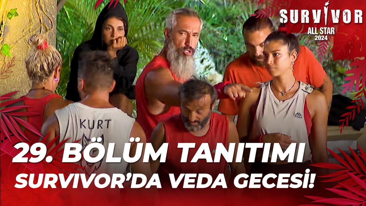 Survivor All Star 2024 29 Bölüm Tanıtımı Survivorda Veda Gecesİ