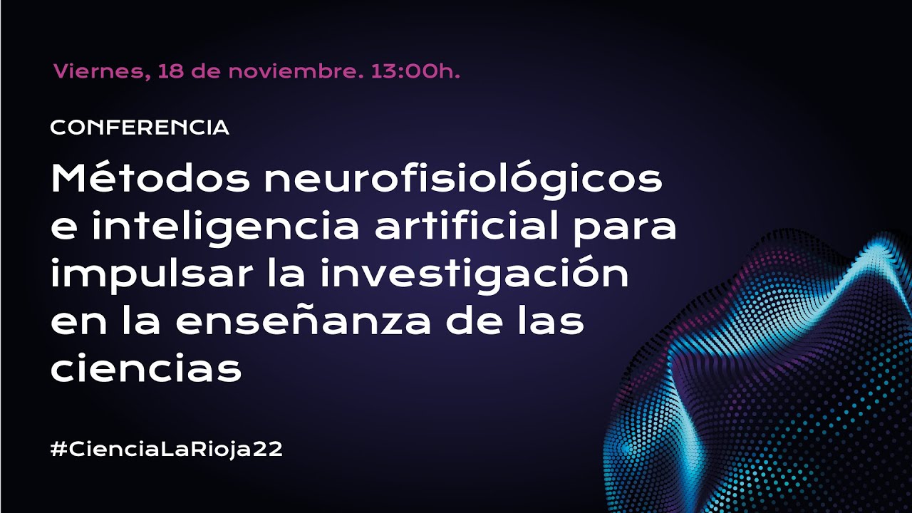 Métodos neurofisiológicos e inteligencia artificial - YouTube