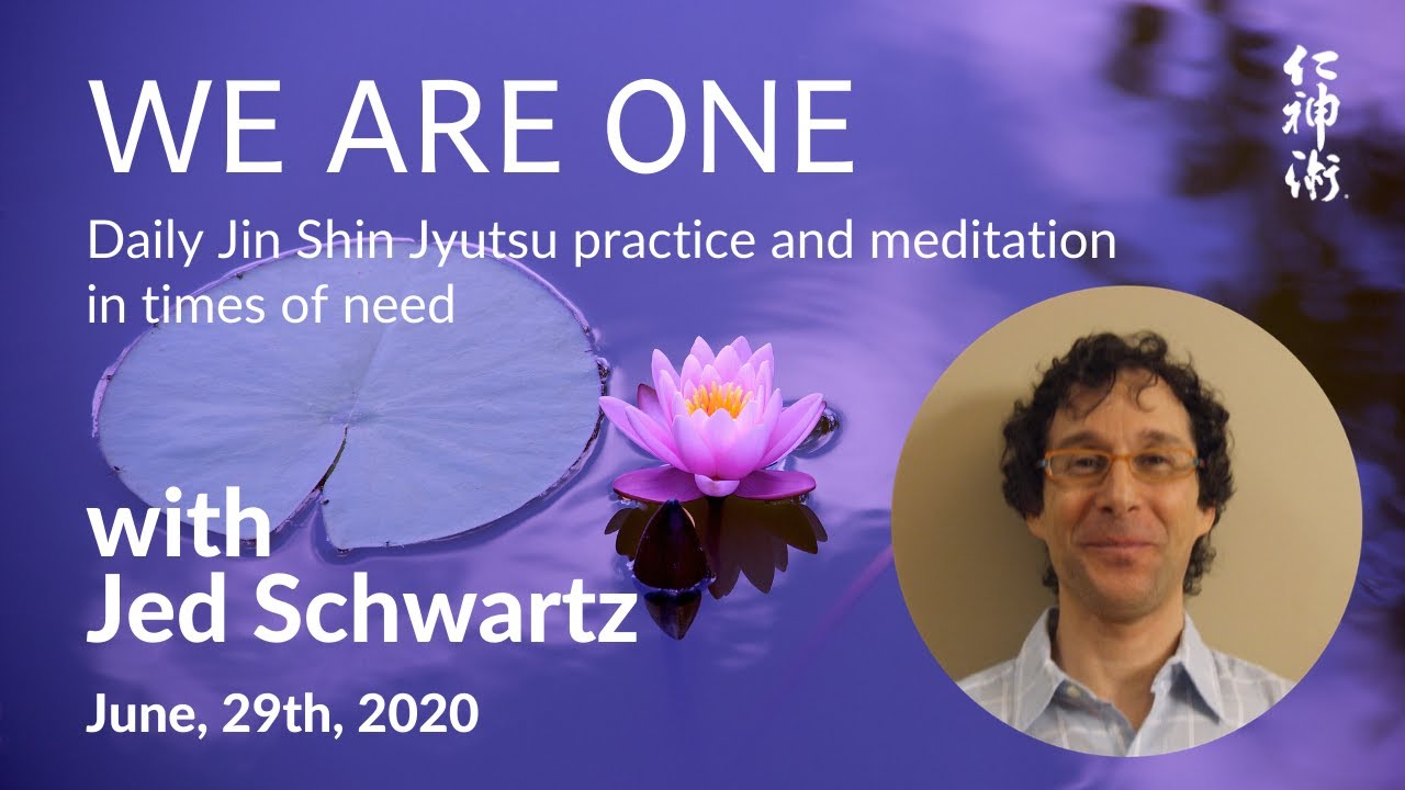 We are ONE: JSJ Practice and Meditation: SEL #11 and #25, with Jed ...