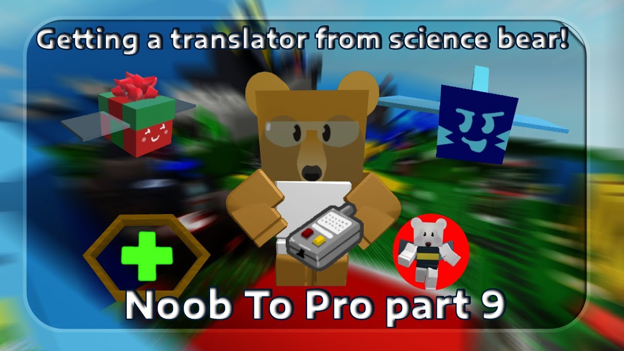 Getting a translator from science bear! | Roblox | F2P Noob To Pro Alt ...