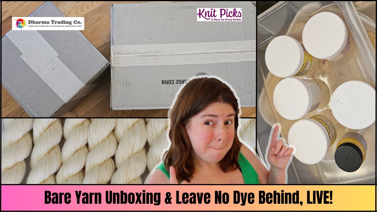 Bare Yarn Unboxing, Black Friday Deals, & Let's Dye Some Yarn (Leave No ...